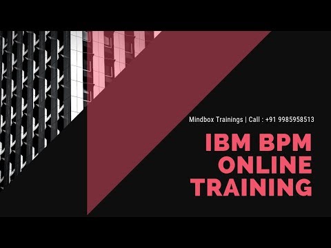 IBM BPM Online Training | IBM Business Process Manager Online Training  | MindBox Training Online