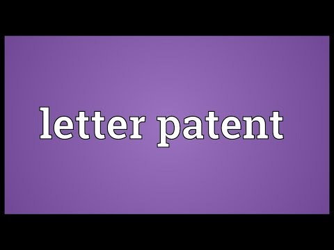 Letter patent Meaning