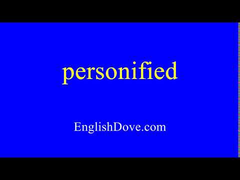 How to pronounce personified in American English.