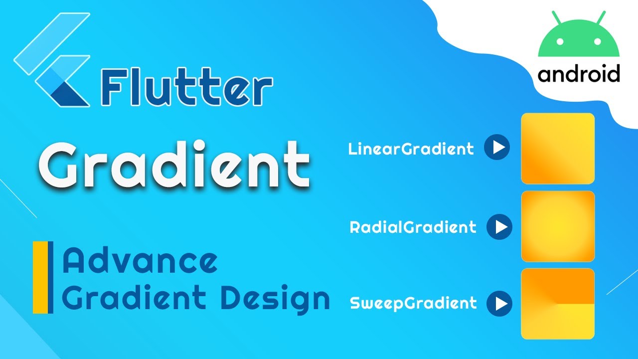 Flutter Gradient: Linear-Gradient, Radial-Gradient & Sweep-Gradient