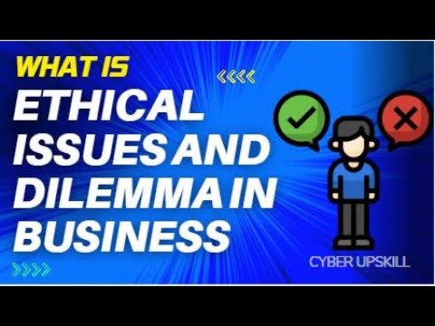 Ethical Issues & Ethical Dilemma in Business with Examples | Ethical Issues in Business in Tamil