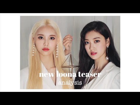 new loona teaser | theory & analysis