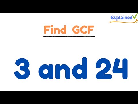How to Find the Greatest Common Factor for 3 and 24