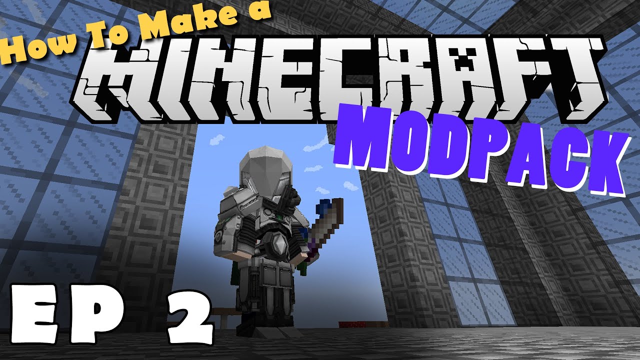 How To Make A Minecraft Modpack #2 - Finding Mods