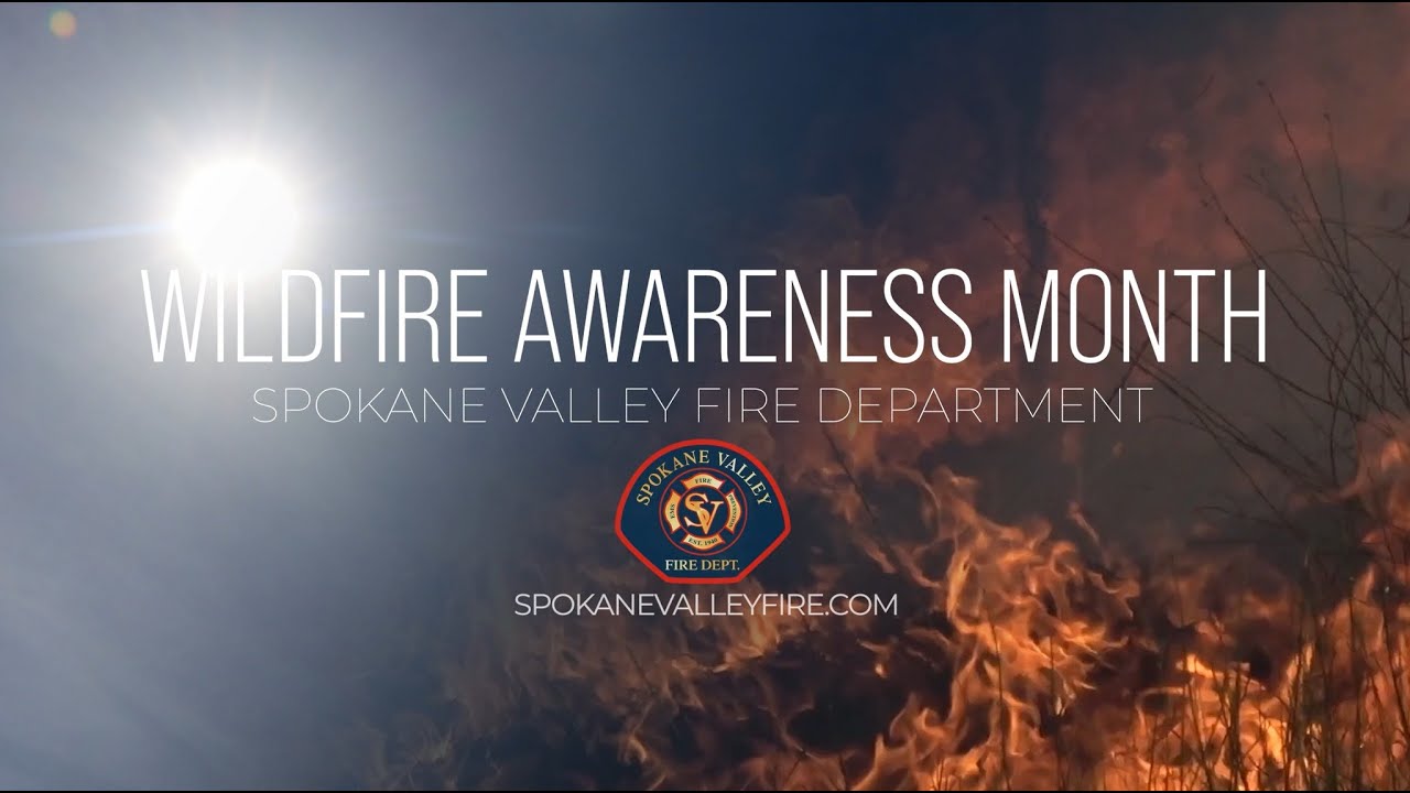 SVFD Wildfire Awareness Month Intro