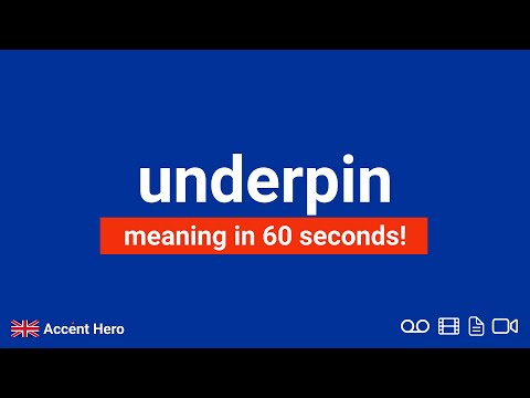 UNDERPIN - Meaning and Pronunciation