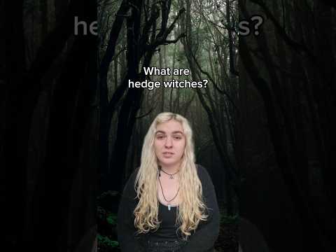 What Are Hedge Witches? || #hedgewitch #witchcraft #welshwitch
