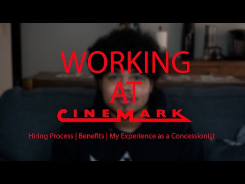 Working at Cinemark (My Experience)