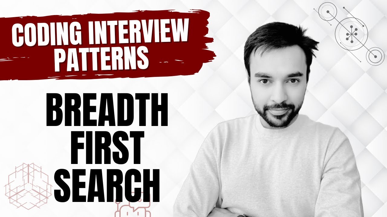Coding Interview Patterns - Breadth First Search | 12 different problems in a single video