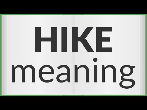 Hike | meaning of Hike