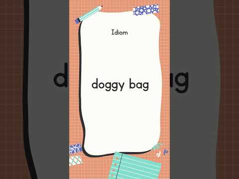 English Idiom and Meanings | doggy bag with sound 📖 #shorts @englishtranslationtoall