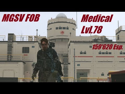 Steam Community :: Video :: MGSV FOB - Medical Lvl.78 - 159'620