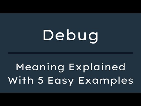 What Does Debug Mean? Debug Meaning in English With 5 Example Sentences