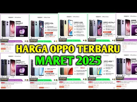 DAFTAR HARGA SEMUA HP OPPO TERBARU MARET 2025