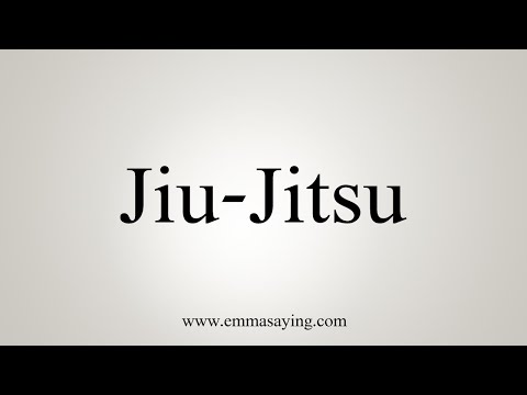 How To Say Jiu-Jitsu