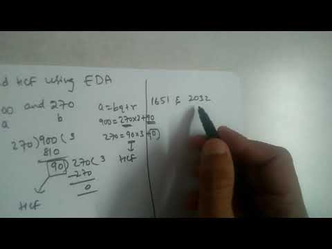Find hcf of 900 and 270, find hcf of 1651 and 2032, find hcf of 196 and 38220 Euclid's division Algo
