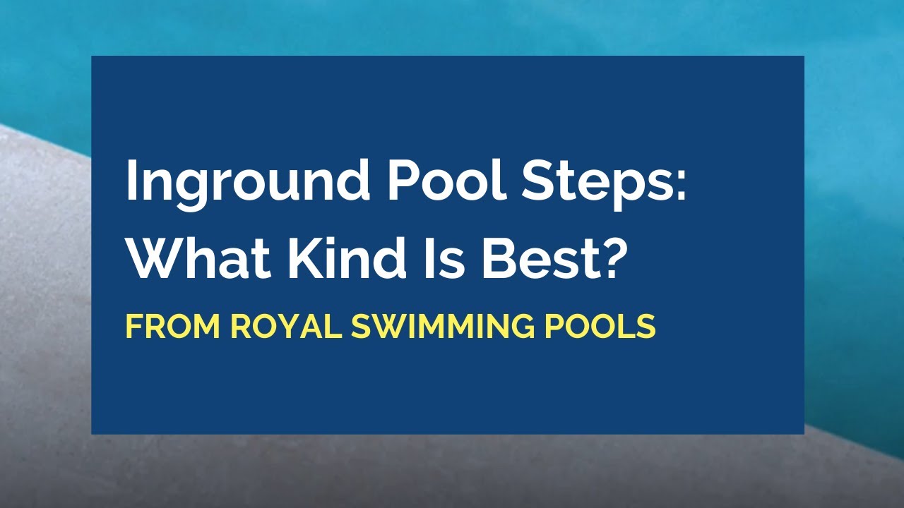 Inground Pool Steps