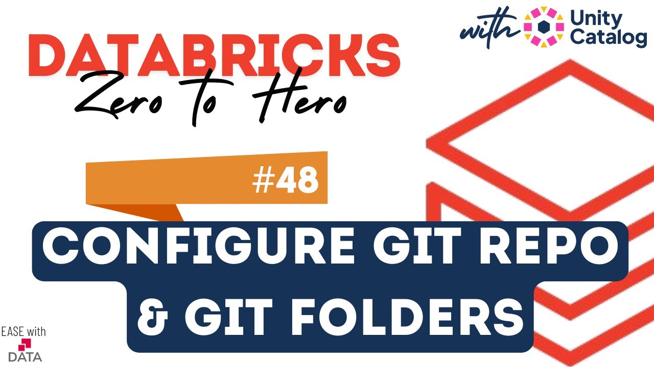 48 Databricks GIT Folders | Configure GIT repository with Databricks using Azure DevOps Repo