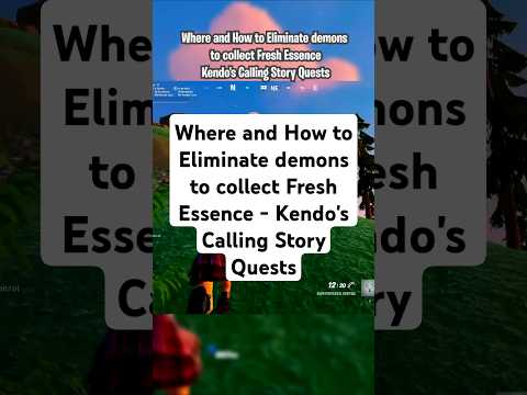 Where and How to Eliminate demons to collect Fresh Essence - Kendo's Calling Story Quests