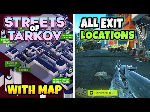 Streets of Tarkov All Extraction / Exit Locations With Map in Escape From Tarkov