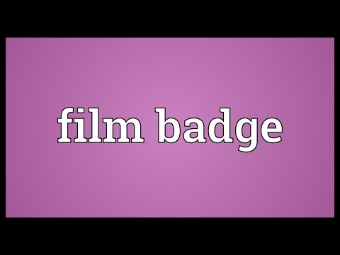 Film badge Meaning