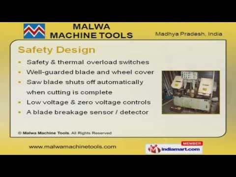 Malwa Machine Tools India Private Limited, Dewas - Manufacturer of Band ...