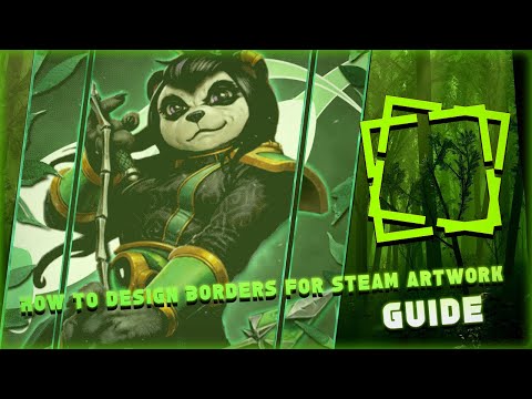 Steam Community :: Video :: How to design borders for Steam Artwork ...