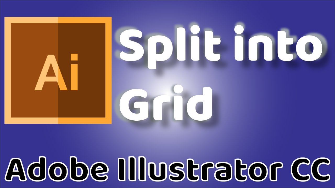 Split Into Grid - Adobe Illustrator CC 2019