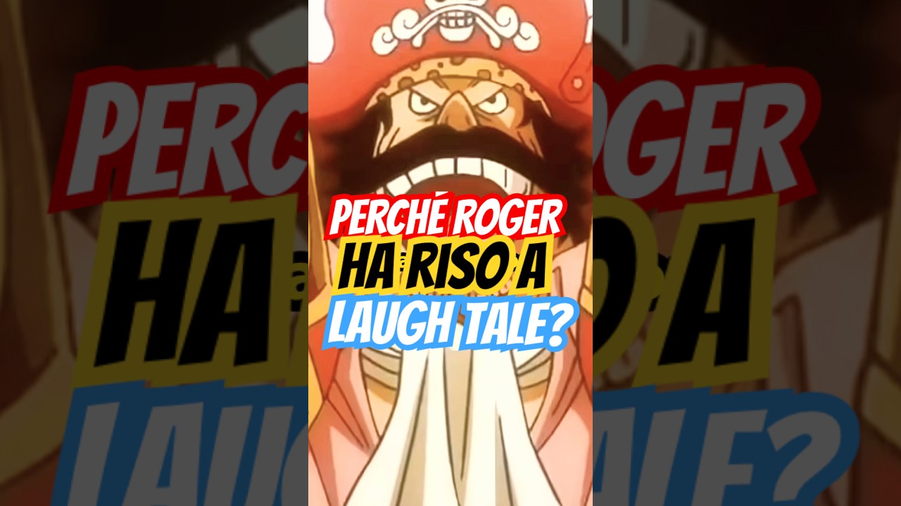 ROGER RIDE A LAUGH TALE: perché? #onepiece #luffy #roger #laughtale #spoiler #fandom #op