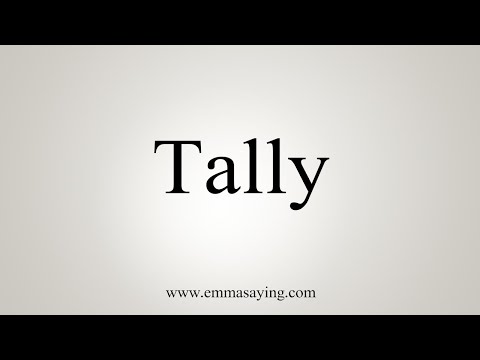 How To Say Tally