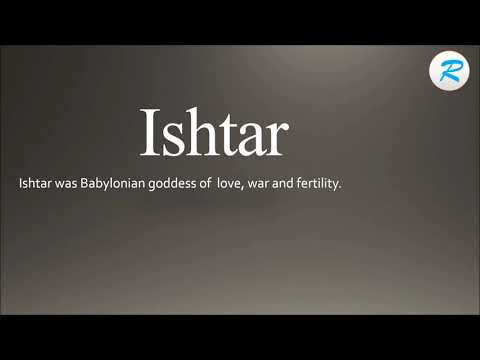 How to pronounce Ishtar