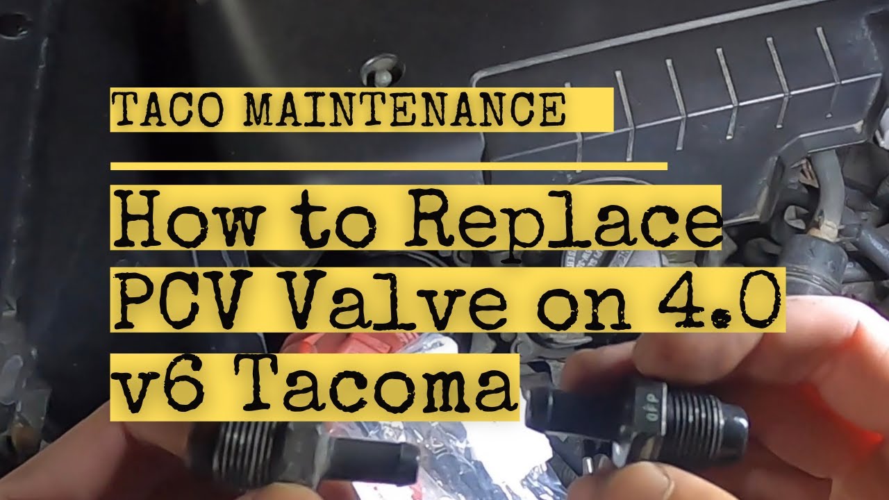 How to Replace PCV Valve on 4.0 V6 Tacoma