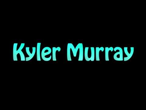 Learn How To Pronounce Kyler Murray