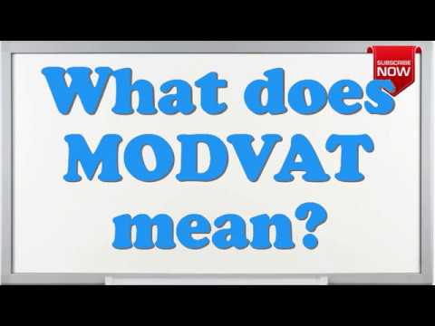 What is the full form of MODVAT?