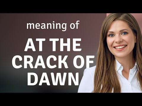 Unlocking the Morning: The Meaning of "At the Crack of Dawn"