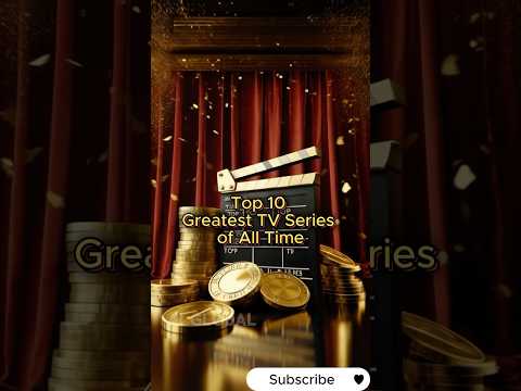 Top 10 Greatest TV Series of All Time! #2025 #facts #top #movie #film #series