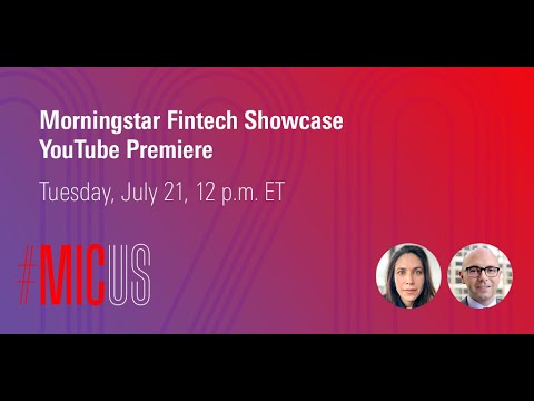 Morningstar Fintech Showcase – How do you empower investors?