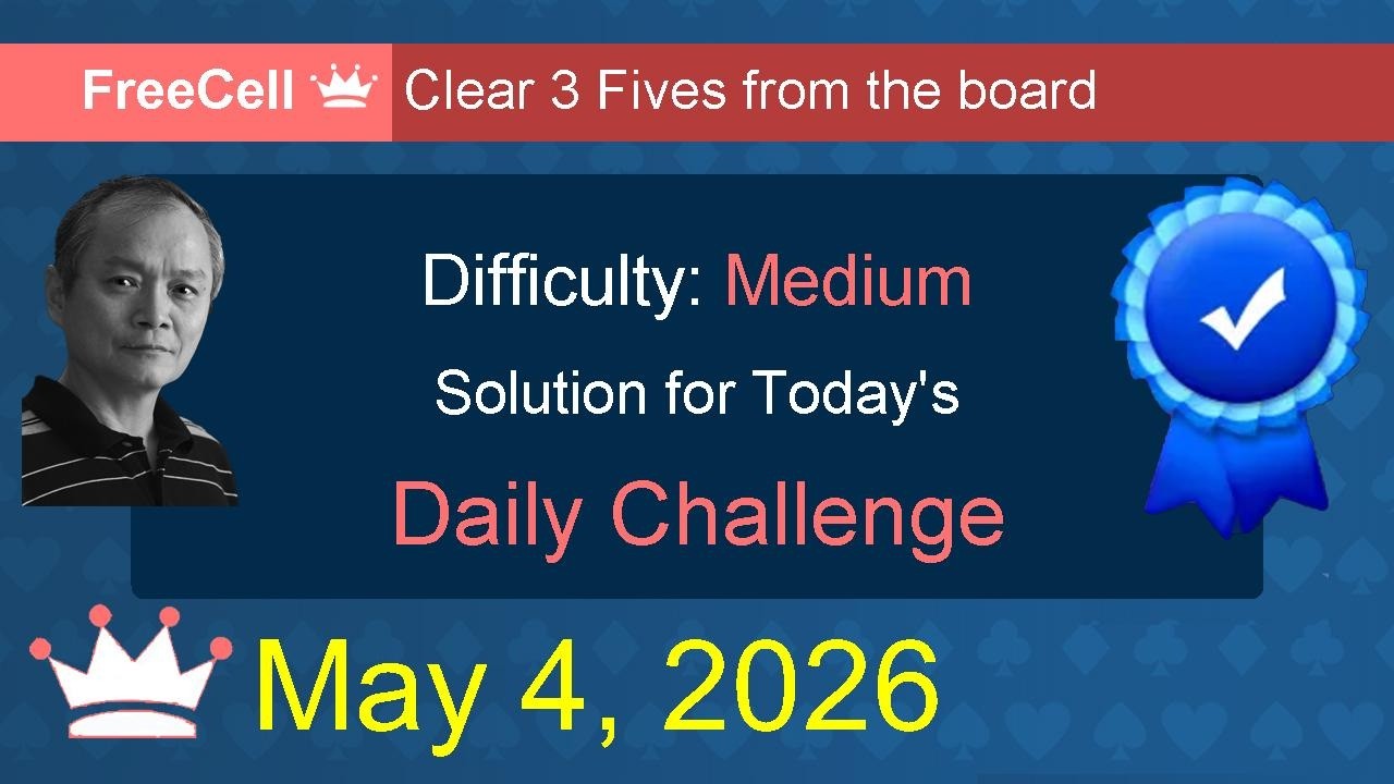 Microsoft Solitaire Collection: FreeCell - Medium - May 4, 2026