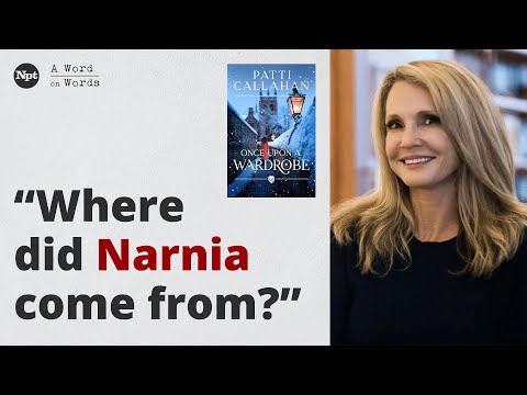 Once Upon a Wardrobe - Patti Callahan | A Word on Words | NPT