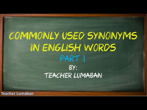 Commonly used words synonyms in English Words Part 1 | Teacher Lumaban