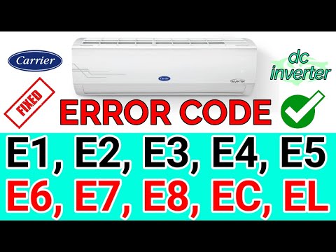 carrier ac error codes? refrigeration full solution? Carrier ac dc all error codes list?