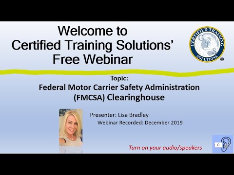 FMCSA Clearinghouse Introduction (Federal Motor Carrier Safety Administration) Webinar