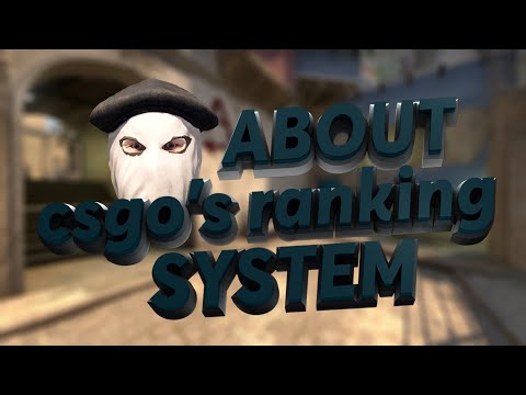 about csgo's ranking system...