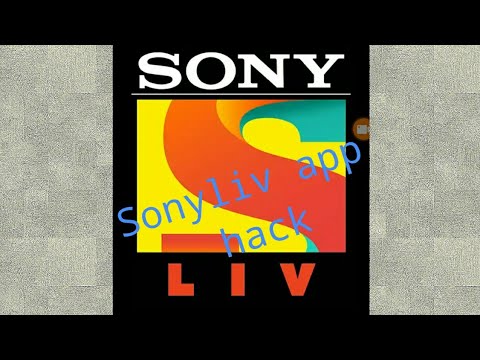 Sonyliv app hack