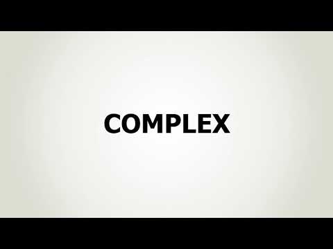 How to Pronounce Complex