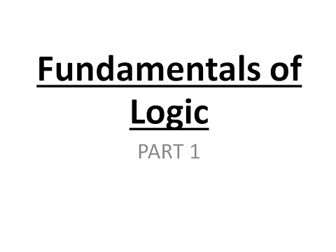 Fundamentals of Logic - Part 1 (Statements and Symbols)