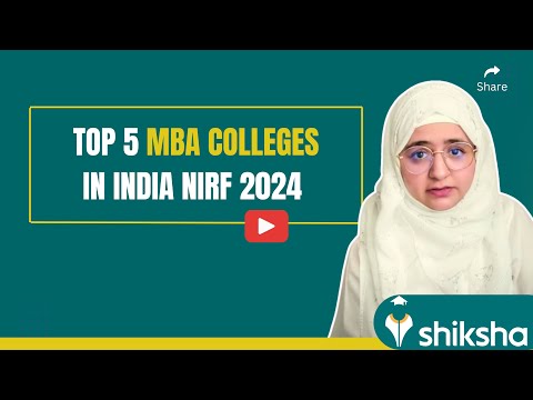Top 5 MBA Colleges in India NIRF 2024