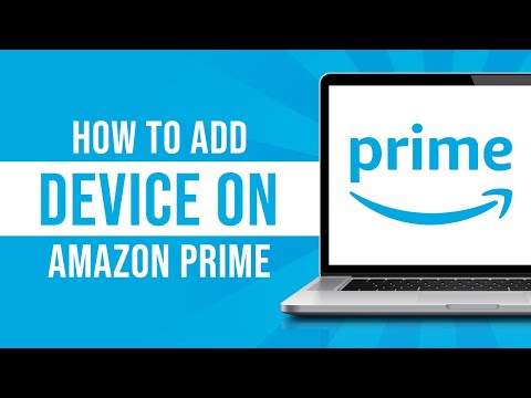 How to Add Device in Amazon Prime Video (Tutorial)