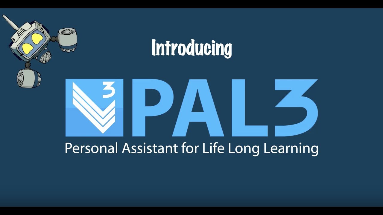 PAL3: Personal Assistant for Lifelong Learning (2019)