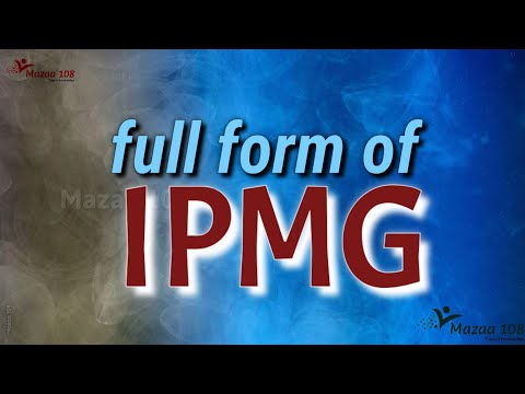 Full form of IPMG | IPMG full form | IPMG stands for | IPMG Means | Exam Name Full Form | Mazaa 108